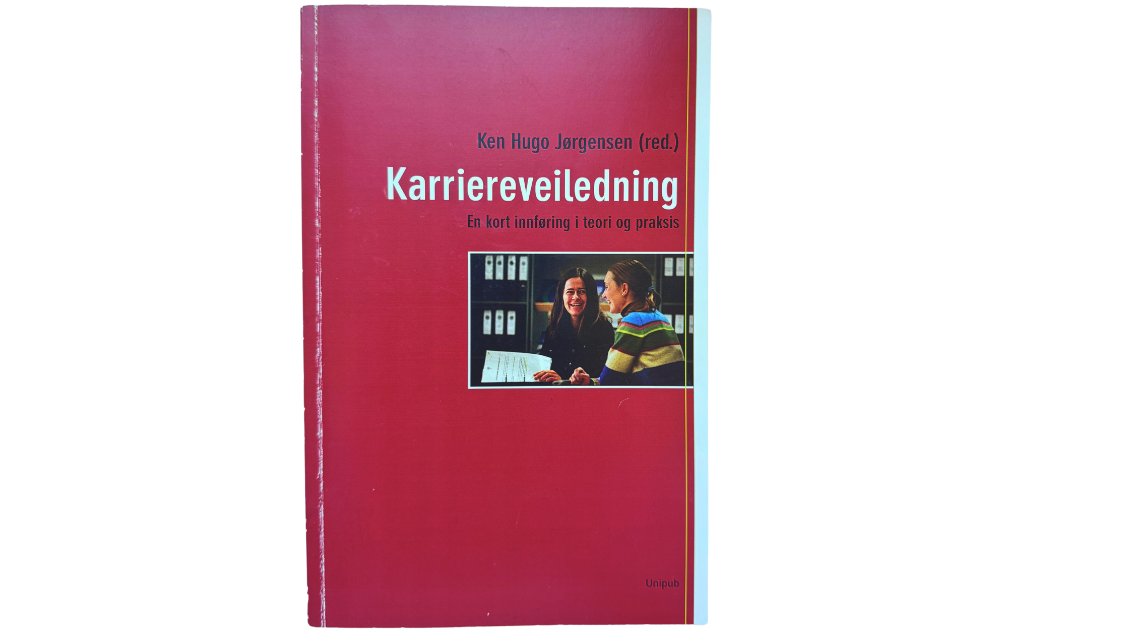 Karriereveiledning. En kort innføring i teori og praksis ...