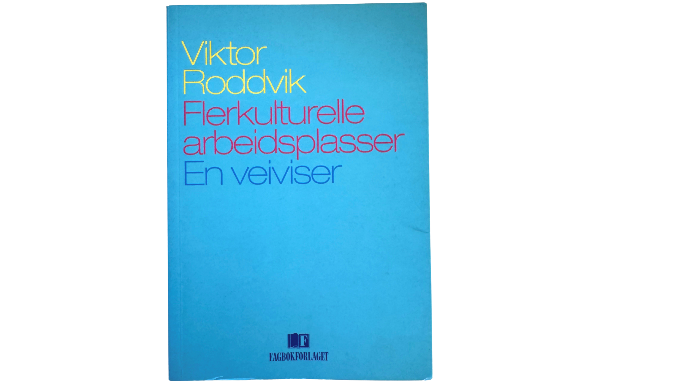 Flerkulturelle arbeidsplasser – en veiviser - Karrieresenter Østfold